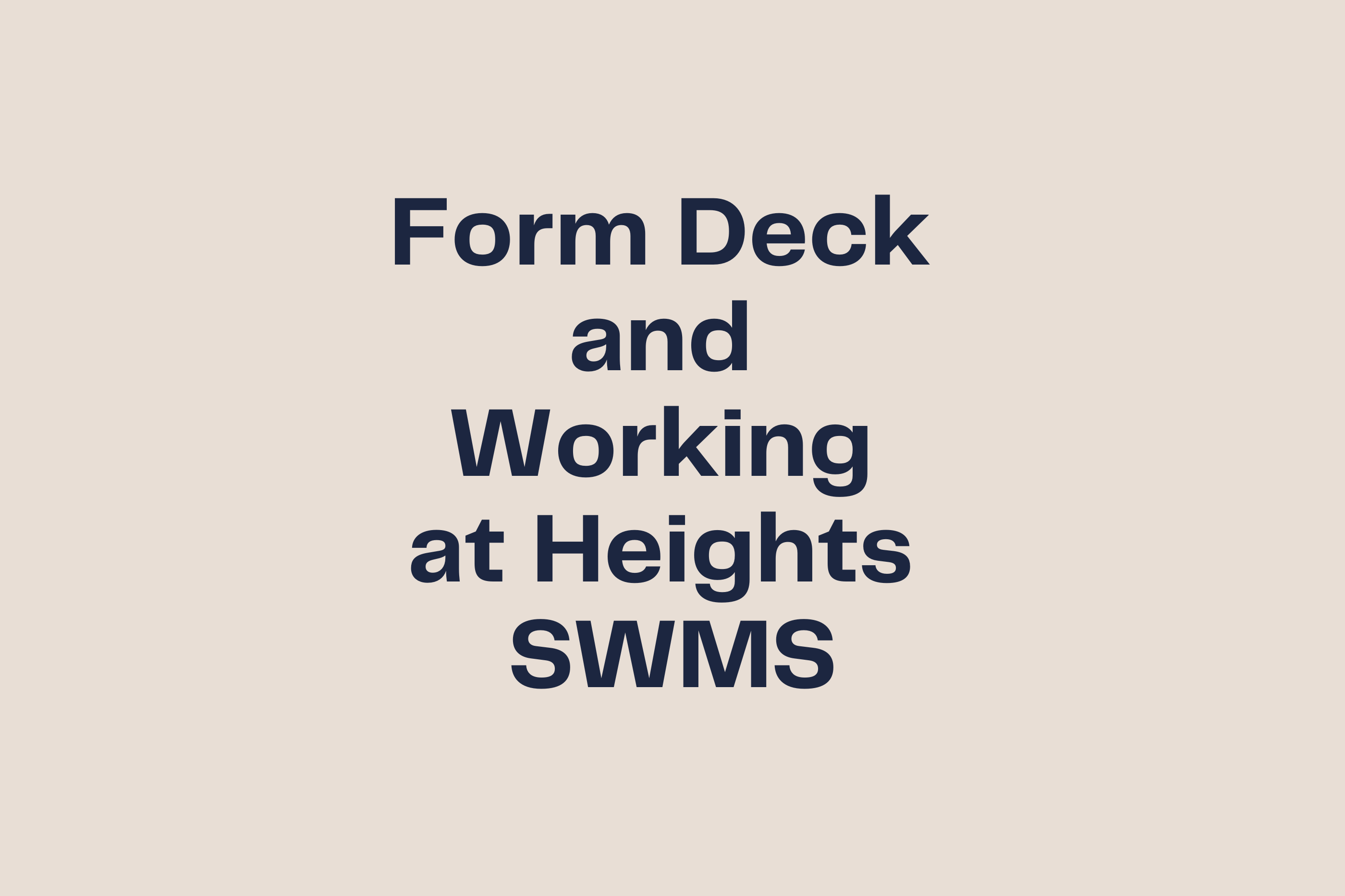 Form Deck and Working at Heights Safe Work Method Statement – My Store